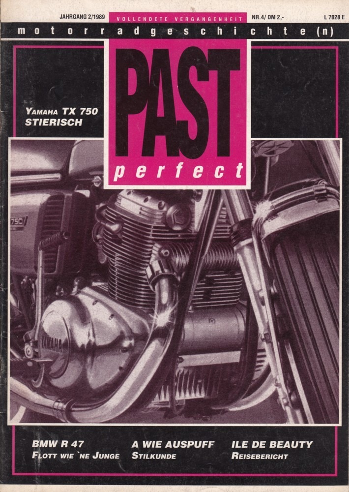PAST perfect Nr. 4/1989 – Yamaha TX 750, BMW R 47, Sanglas - Motorrad ...